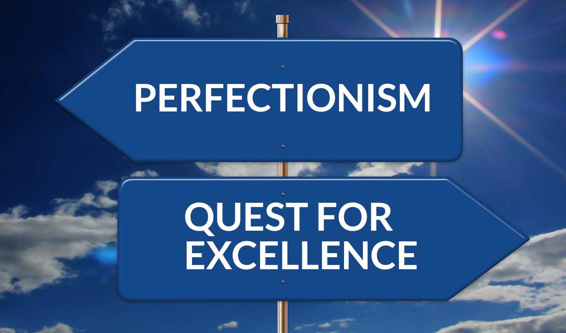 Perfectionism Vs Quest For Excellence: Help your teen overcome ...